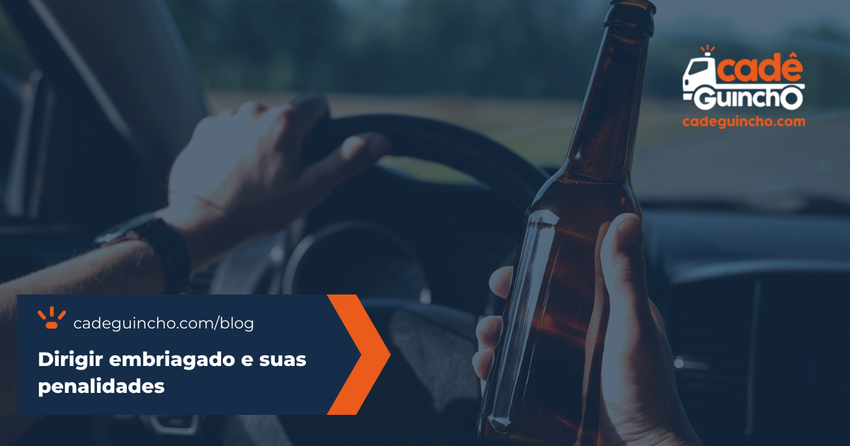 Quais são as penalidades por dirigir embriagado?